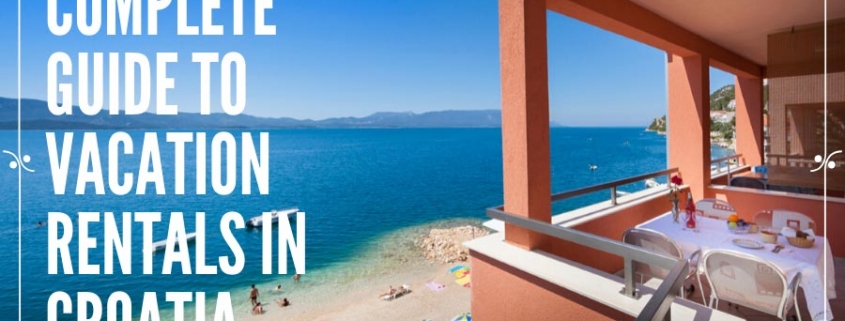 Croatia Apartments For A Short-Term Rental: All You Need To Know