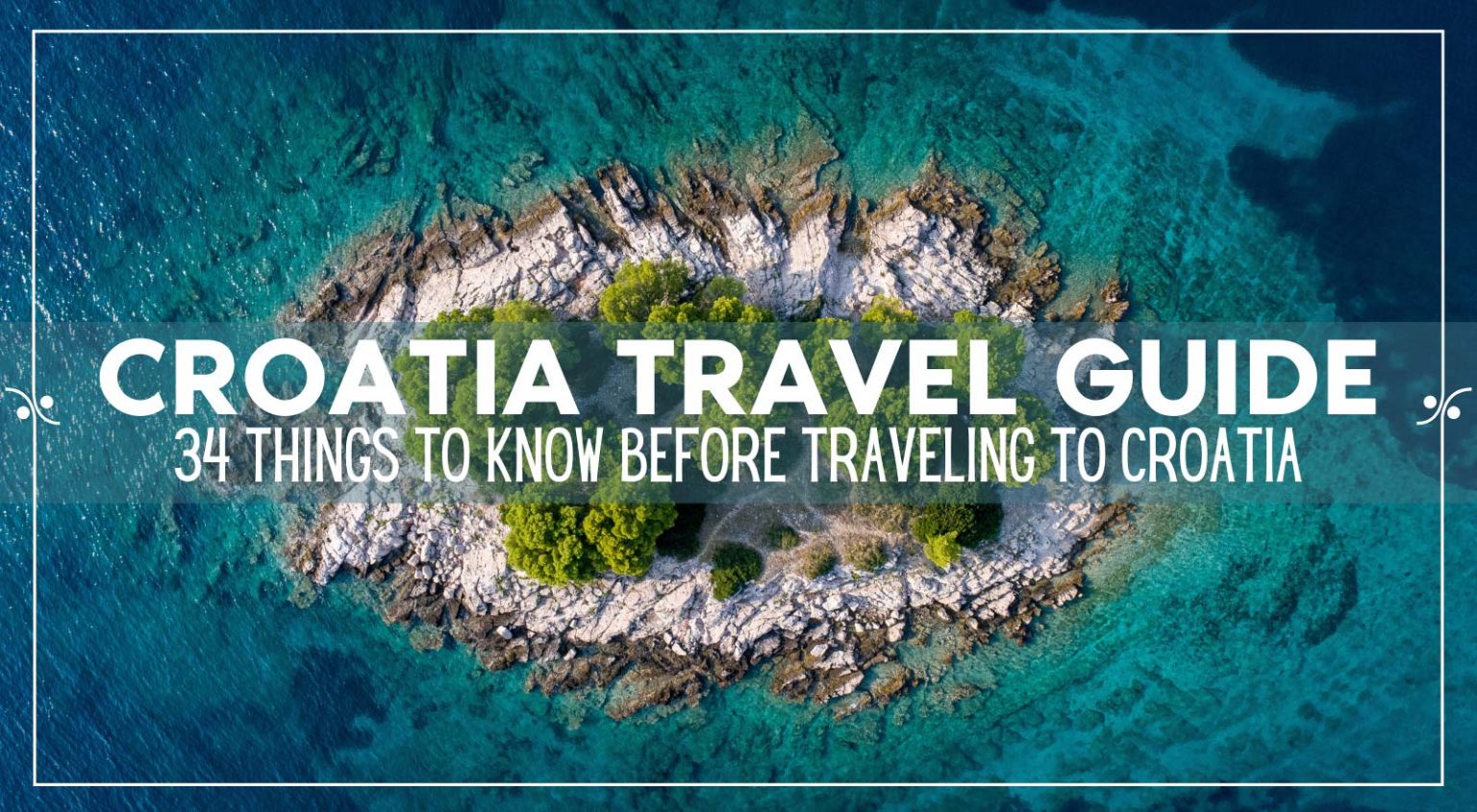 Croatia Travel Guide: Start Planning Your Visit to Croatia