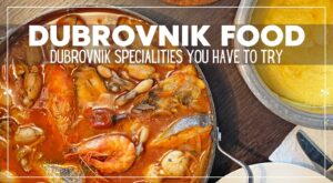 Dubrovnik Food: 15 Must-try Traditional Dishes