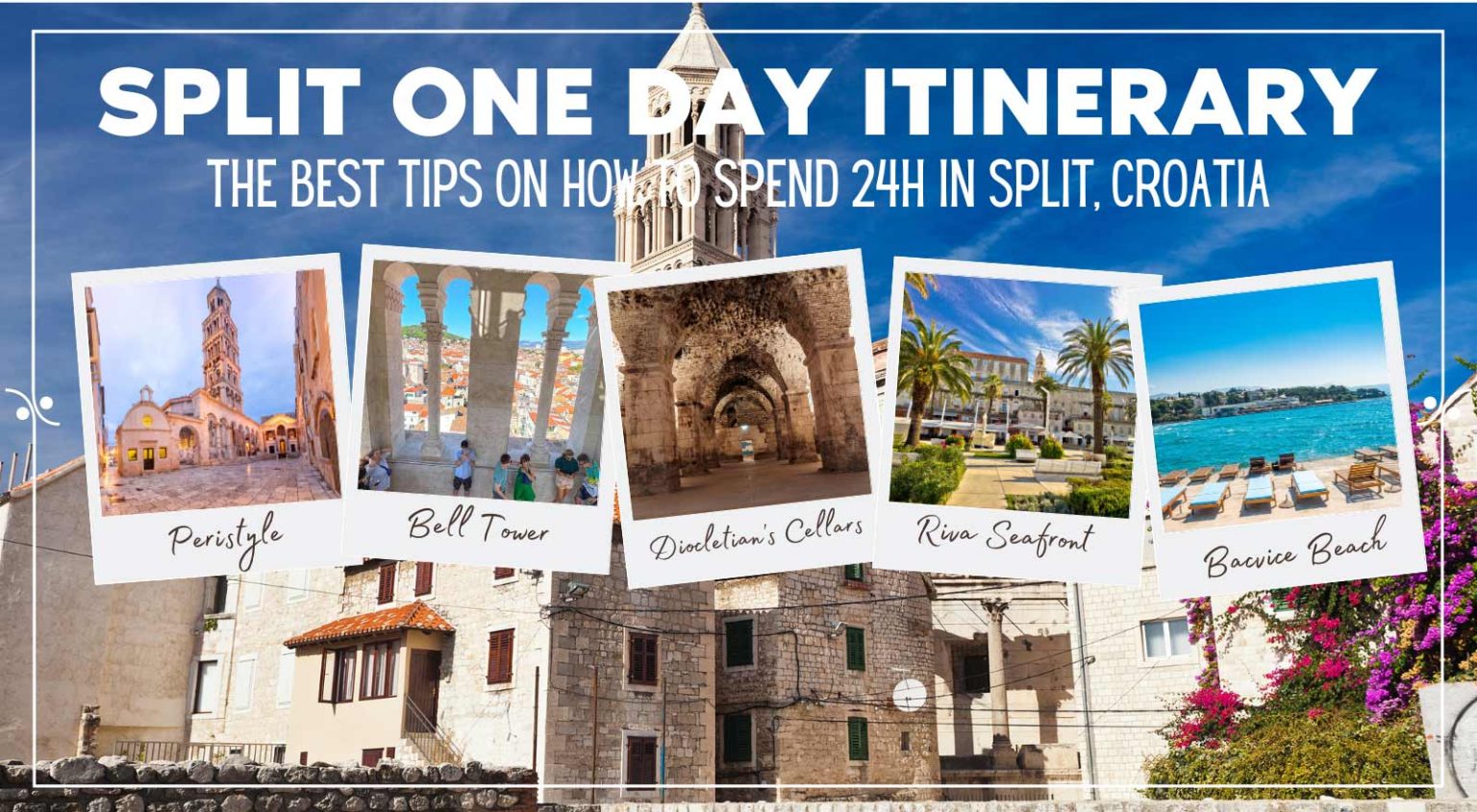 Split One Day Itinerary: How to Spend One Day in Split, Croatia?
