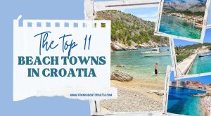 11 Best Beach Towns in Croatia | Travel Croatia